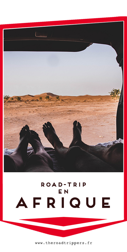 5 magnifiques road trips en Afrique (Maroc, Namibie, Afrique du Sud...)